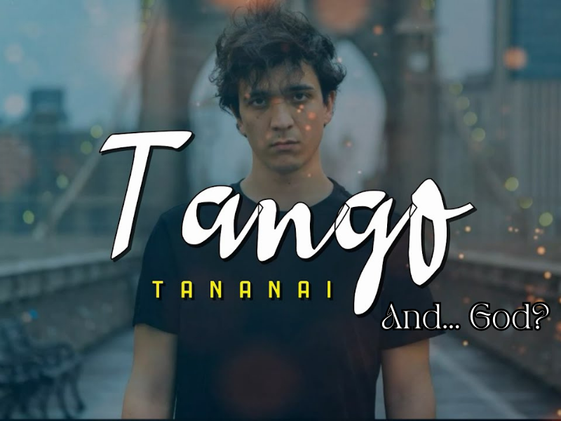 Tananai's Tango and... God? - Universe of Faith